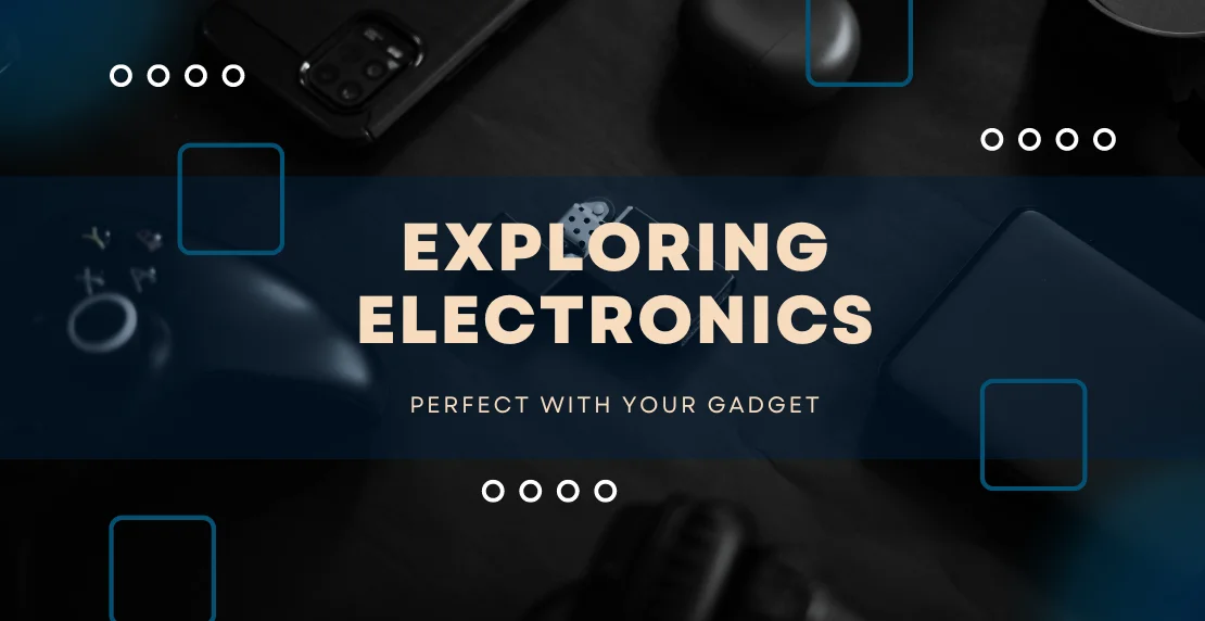 Exploring the Electronics Zone: Must-Have Gadgets from VestaZone